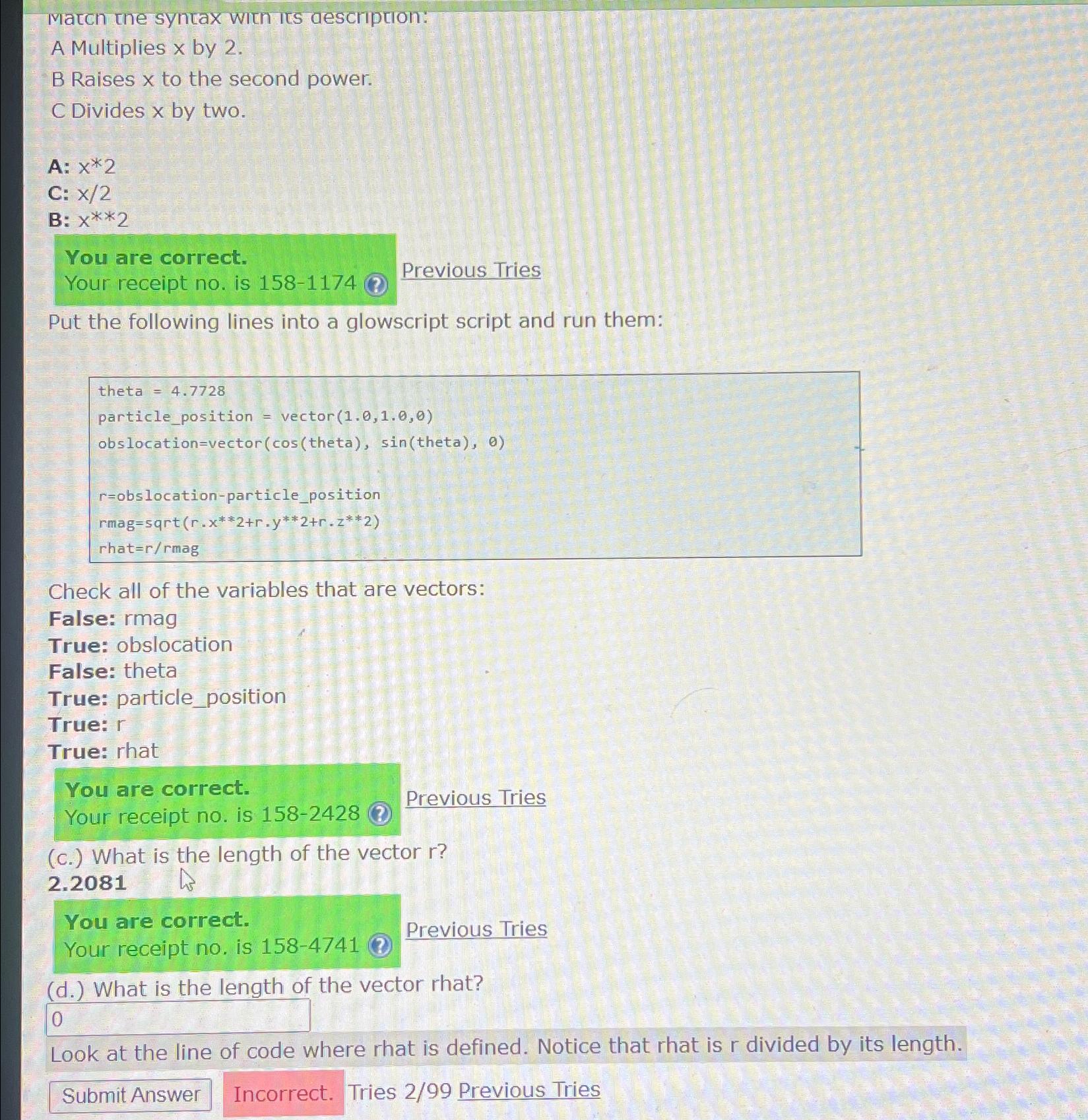 Solved Match the syntax with its description:A Multiplies x | Chegg.com