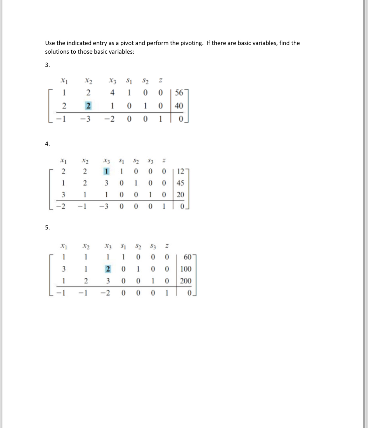 Solved Use the indicated entry as a pivot and perform the | Chegg.com