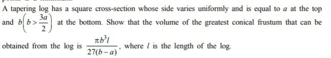 A tapering log has a square cross-section whose side | Chegg.com