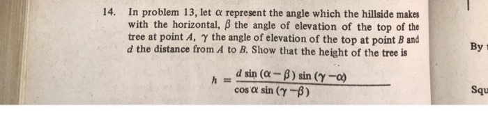 Solved 14. In problem 13, let a represent the angle which | Chegg.com