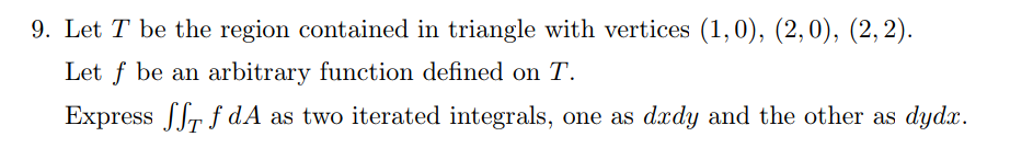Solved Let T be the region contained in triangle with | Chegg.com
