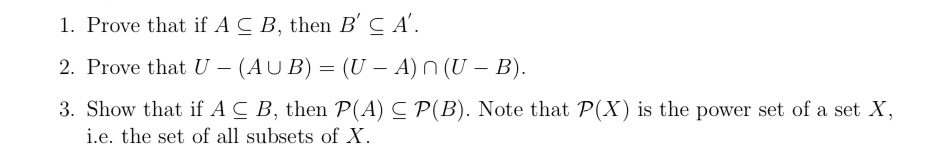 Solved Prove that if AsubeB, then B'subeA'. | Chegg.com