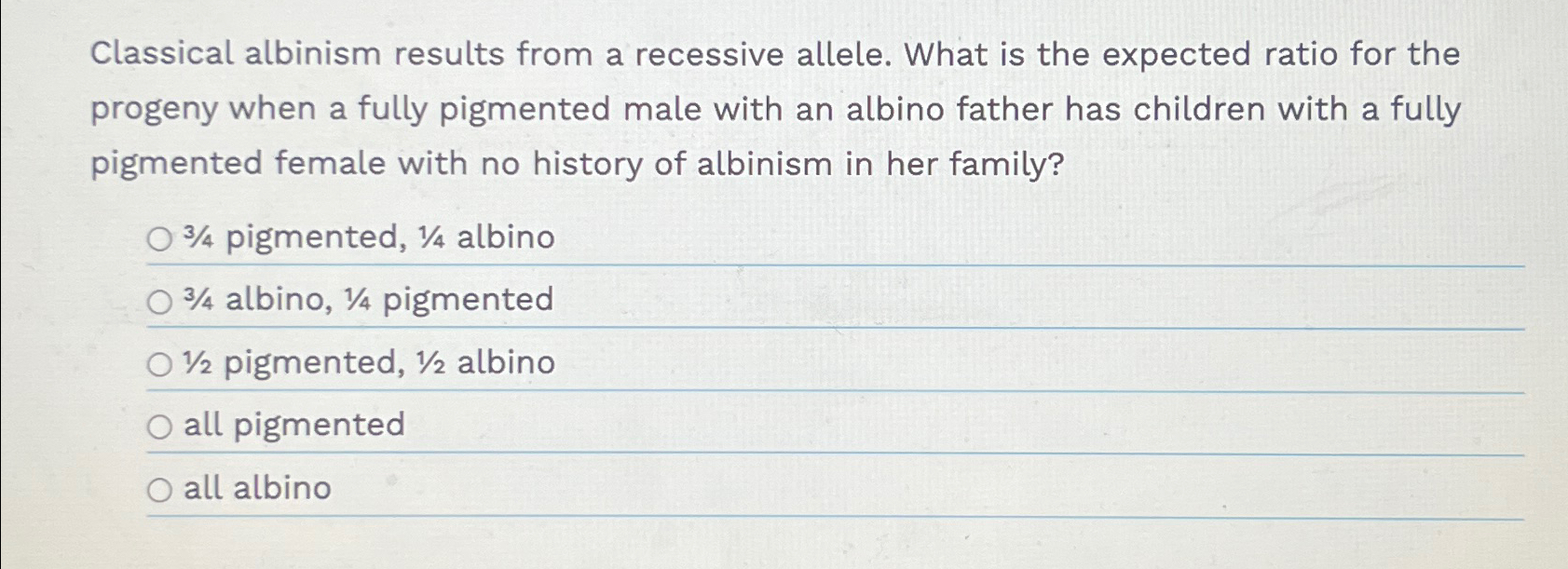 Solved Classical albinism results from a recessive allele. | Chegg.com