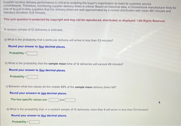 Solved Supplier on-time delivery performance is critical to | Chegg.com