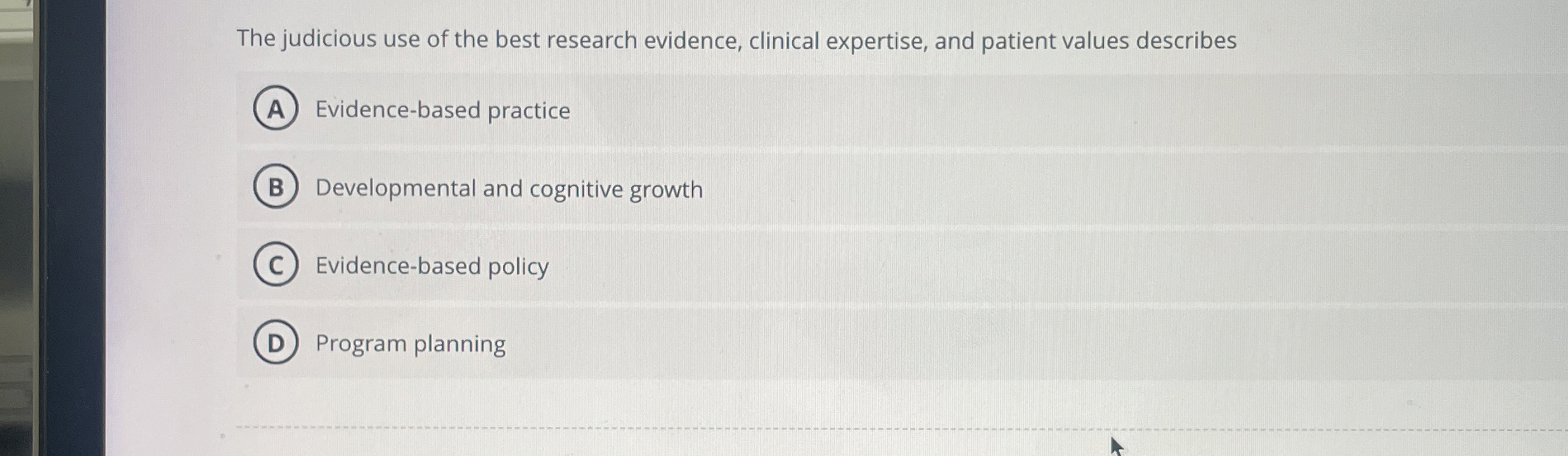 Solved The judicious use of the best research evidence, | Chegg.com