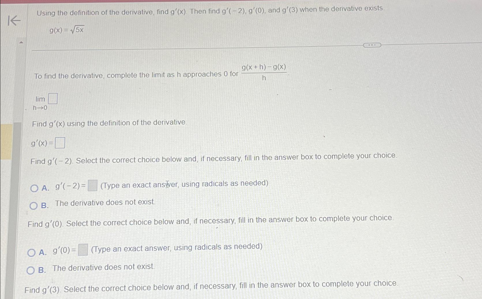 Solved Using the definition of the derivative, find g'(x). | Chegg.com