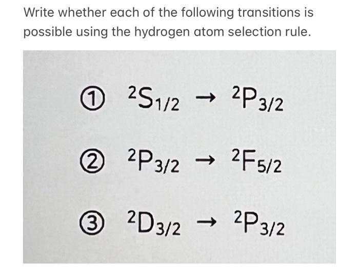 Solved Write whether each of the following transitions is | Chegg.com