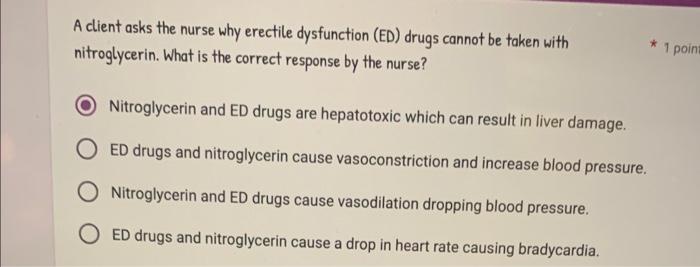 Solved A client asks the nurse why erectile dysfunction (ED) | Chegg.com