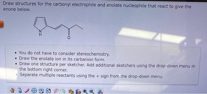 Solved Draw structures for the carbonyl electrophile and | Chegg.com