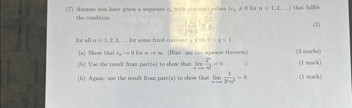 Solved (7) Assume you have given a sequence \\( c_{n} \\) | Chegg.com