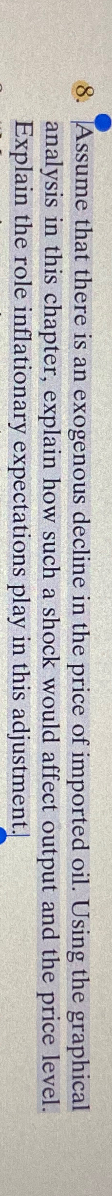 Solved Assume that there is an exogenous decline in the | Chegg.com