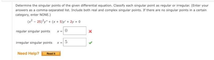 Solved Determine the singular points of the given | Chegg.com