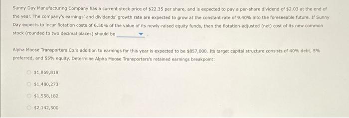Solved Sunny Day Manufacturing Company has a current stock | Chegg.com