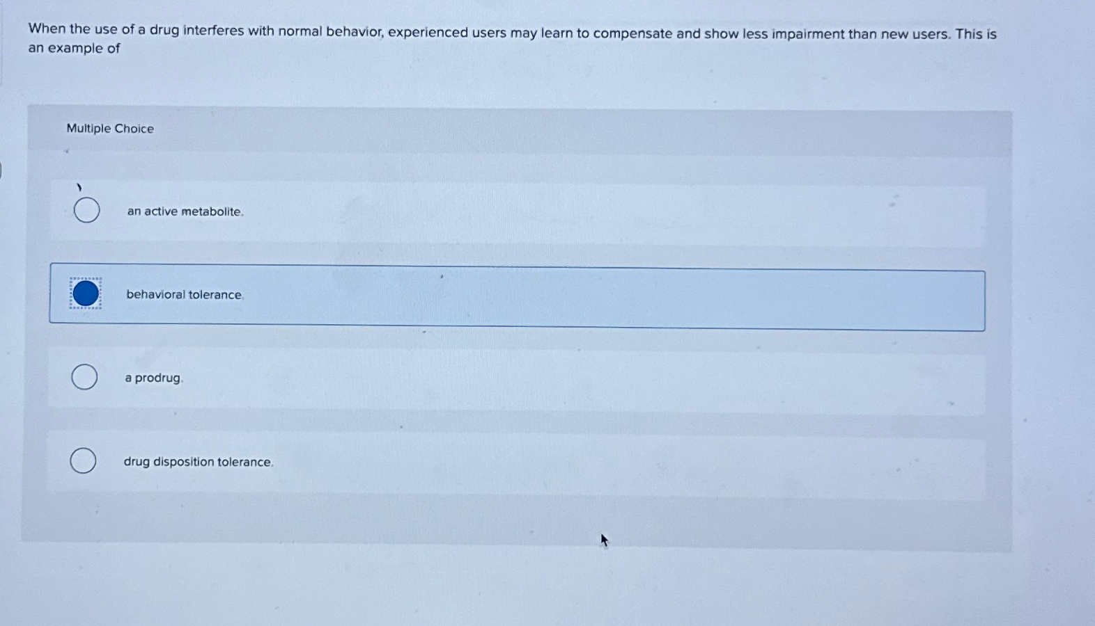 Solved When the use of a drug interferes with normal | Chegg.com