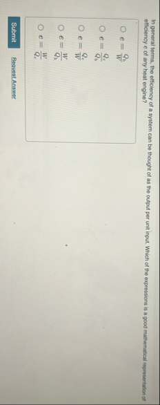 Solved In general terms, the efficiency of a system can be | Chegg.com