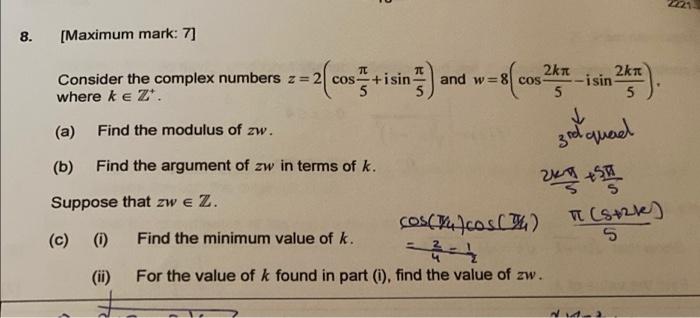 Solved 8. [Maximum mark: 7] TC TT sin Consider the complex | Chegg.com