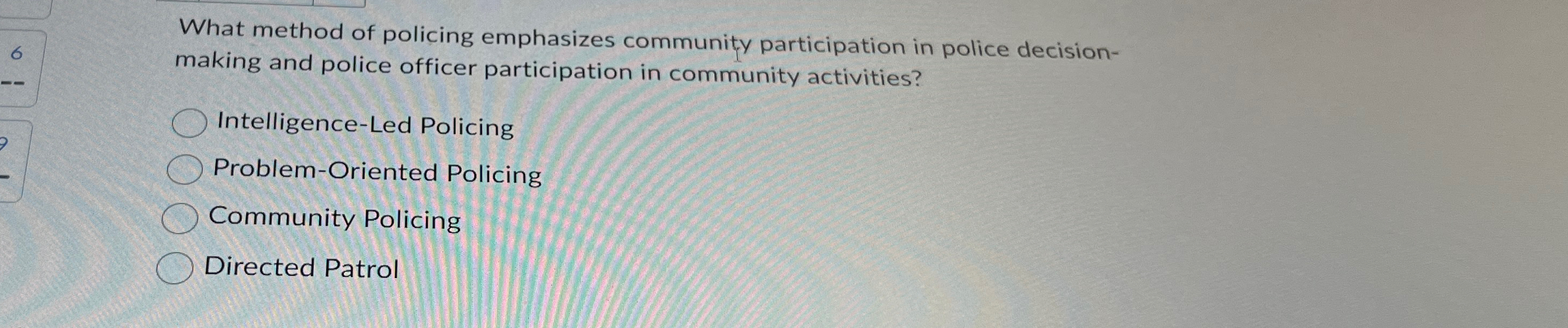 Solved What method of policing emphasizes community | Chegg.com