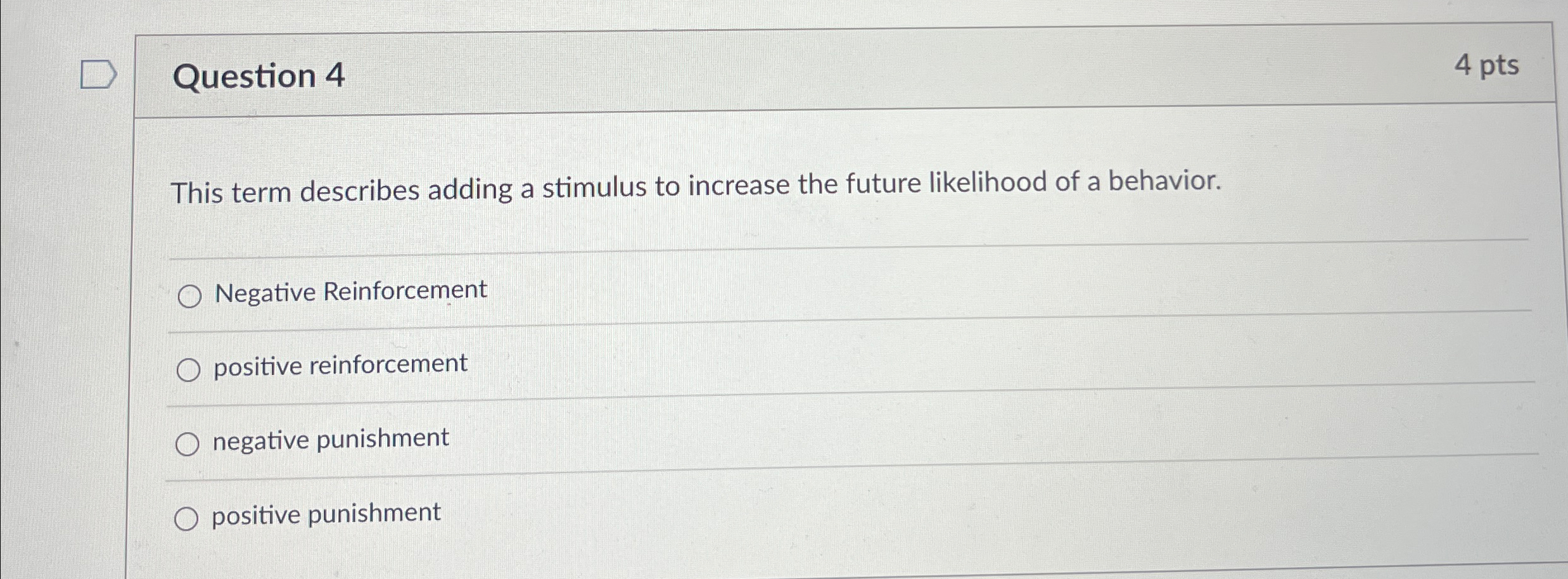 Solved Question 44 ﻿ptsThis term describes adding a stimulus | Chegg.com