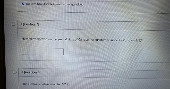 Solved Electrons have diserete (quantized) encrgy values | Chegg.com