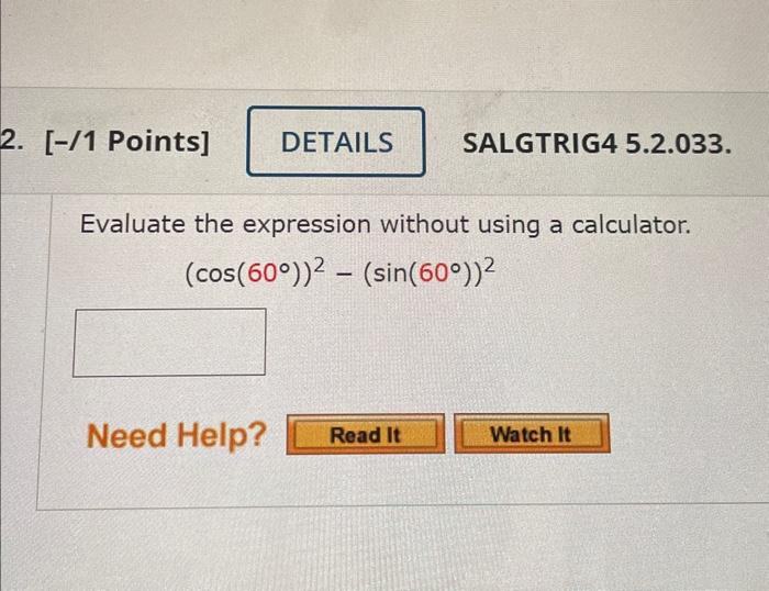 Solved Evaluate the expression without using a calculator. | Chegg.com