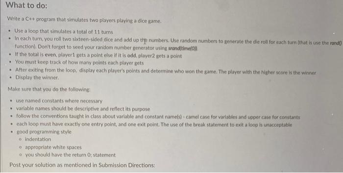 Solved What to do: Write a C++ program that simulates two | Chegg.com