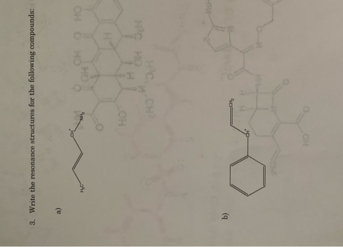 Solved 3. Write the resonance structures for the following | Chegg.com