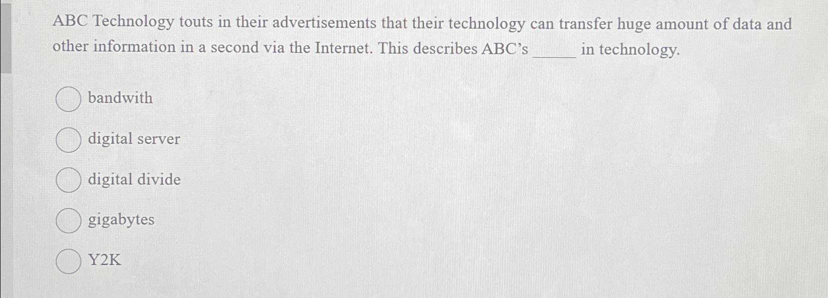 Solved ABC Technology touts in their advertisements that | Chegg.com