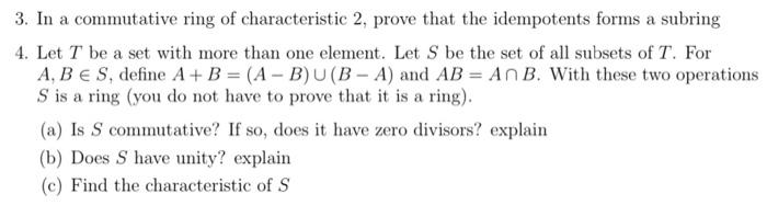 Solved 3. In a commutative ring of characteristic 2 , prove | Chegg.com