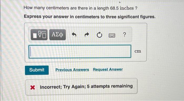 Solved How many centimeters are there in a length 68.5 | Chegg.com