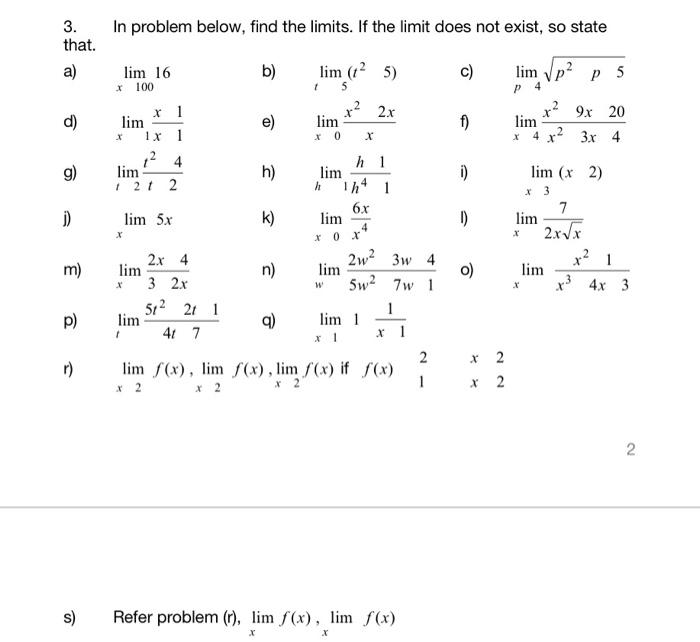 Solved 3. In problem below, find the limits. If the limit | Chegg.com