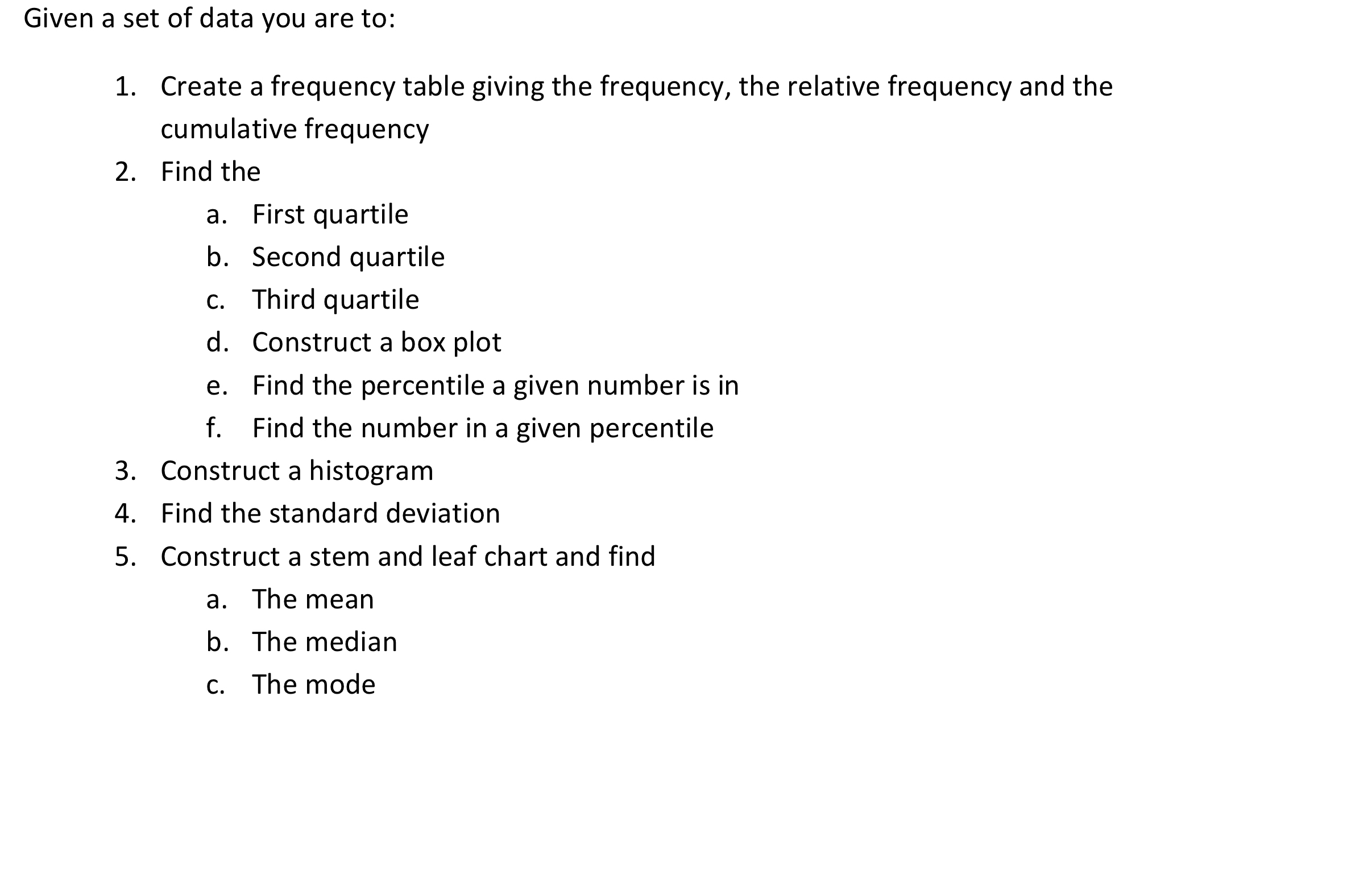 Given a set of data you are to:Create a frequency | Chegg.com
