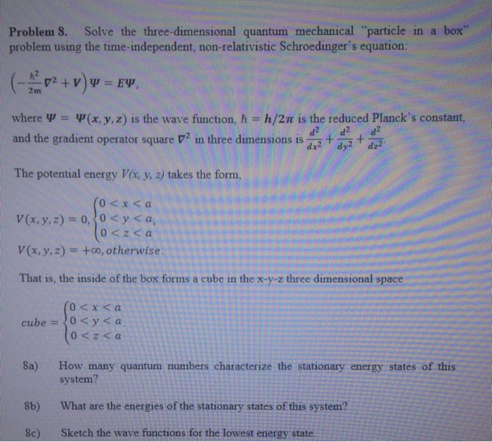 Solved Solve the three-dimensional quantum mechanical | Chegg.com