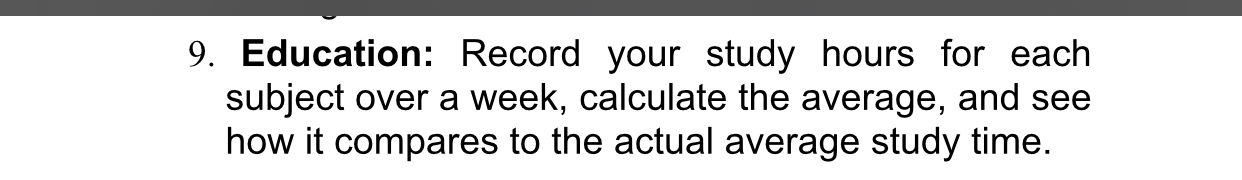 Solved Education: Record your study hours for each subject | Chegg.com