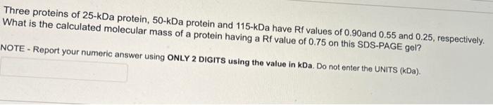 Solved Three proteins of 25−kDa protein, 50−kDa protein and | Chegg.com
