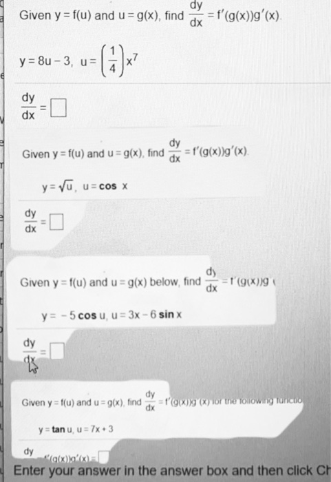 Solved Given y = f(u) and u = g(x), find dy dx = | Chegg.com