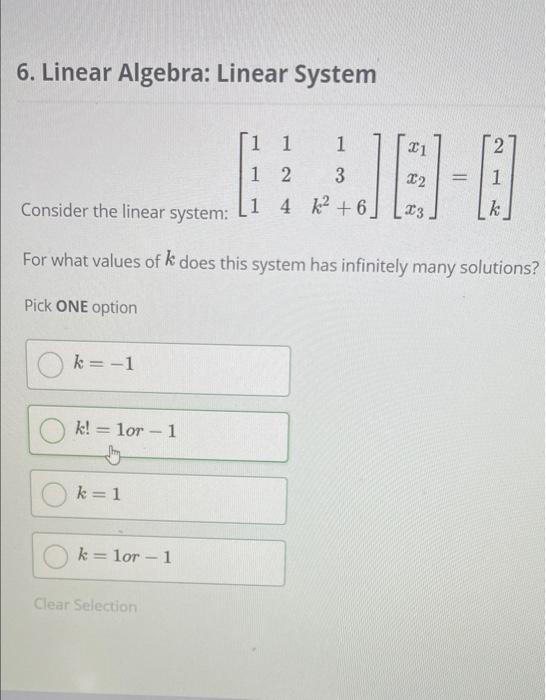 Solved 6. Linear Algebra: Linear System 21 [1 1 1 1 2 3 [1 4 | Chegg.com