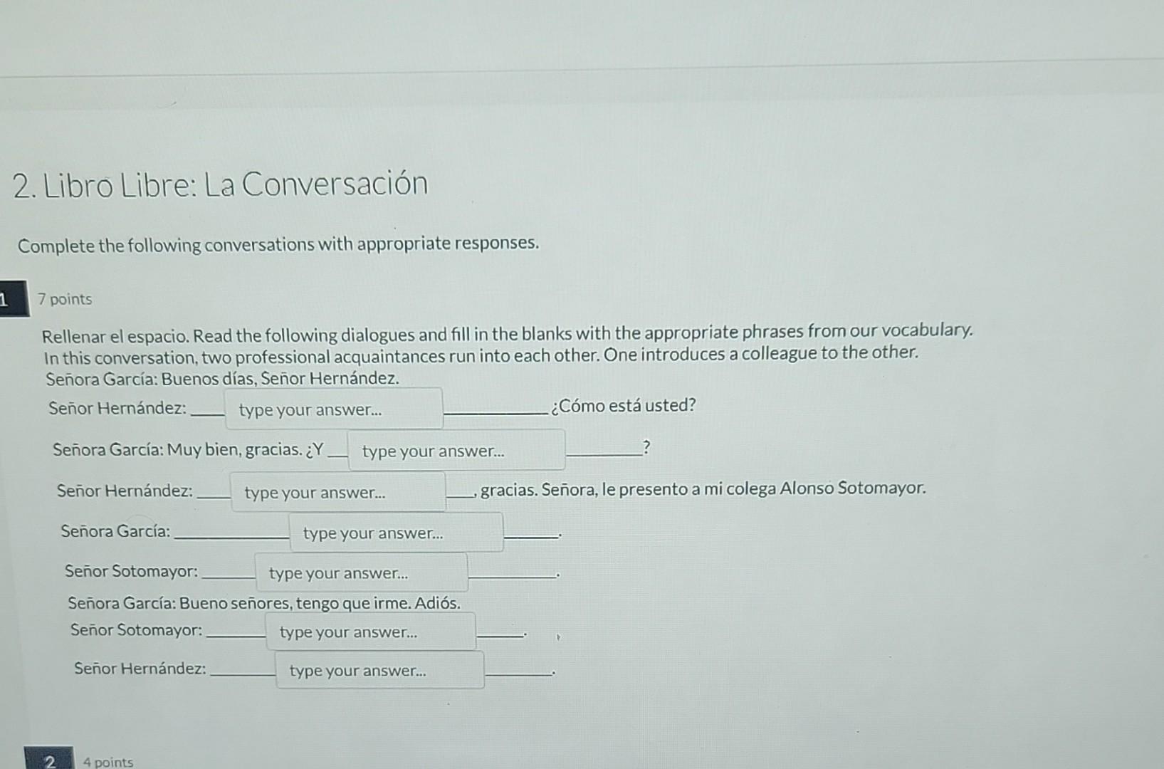 1 2. Libro Libre: La Conversación Complete the | Chegg.com