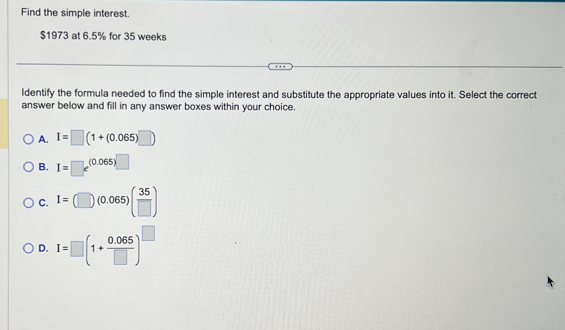 Solved Find the simple interest.$1973 ﻿at 6.5% ﻿for 35 | Chegg.com
