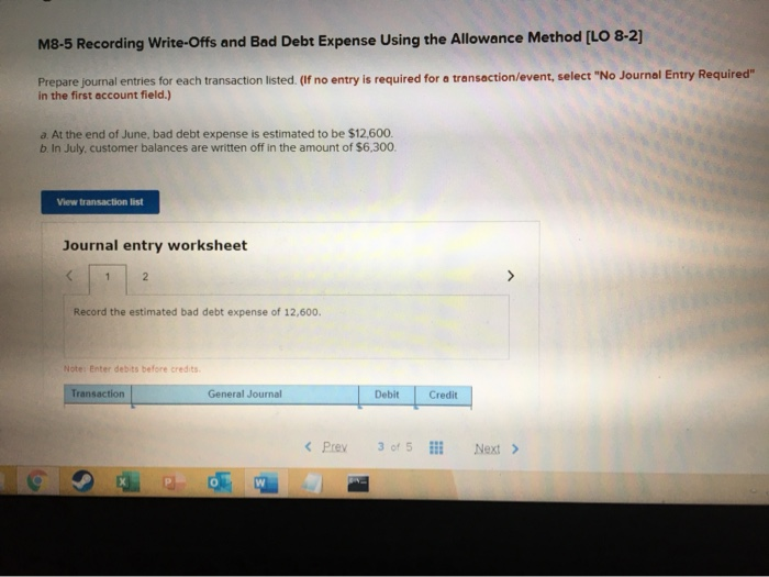 Solved M8-5 Recording Write-Offs and Bad Debt Expense Using | Chegg.com