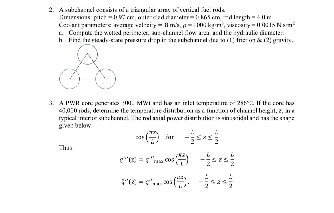 Solved A subchannel consists of a triangular array of | Chegg.com