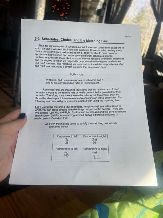 6-3 Schedules, Choice, and the Matching Law Thus far | Chegg.com