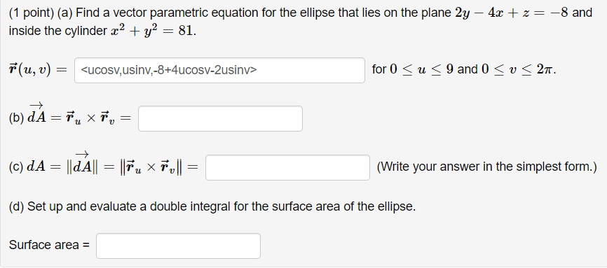 Solved (1 ﻿point) (a) ﻿Find a vector parametric equation for | Chegg.com