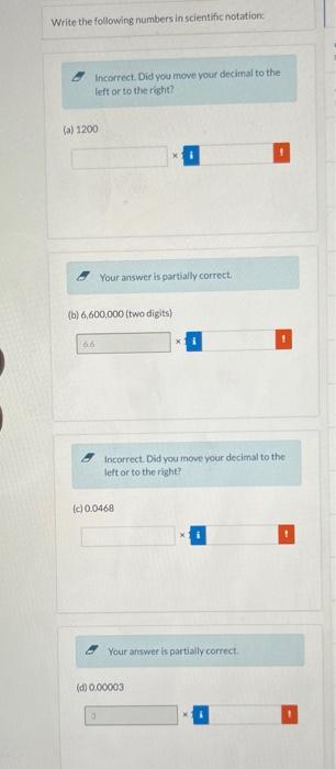 Solved Write the following numbers in scientific notation: 4 | Chegg.com