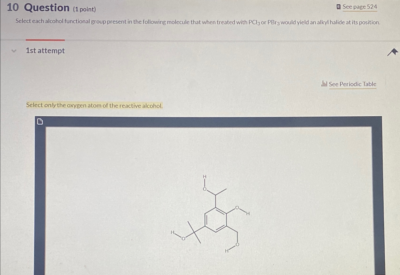 Solved Select each alcohol functional group present in the | Chegg.com