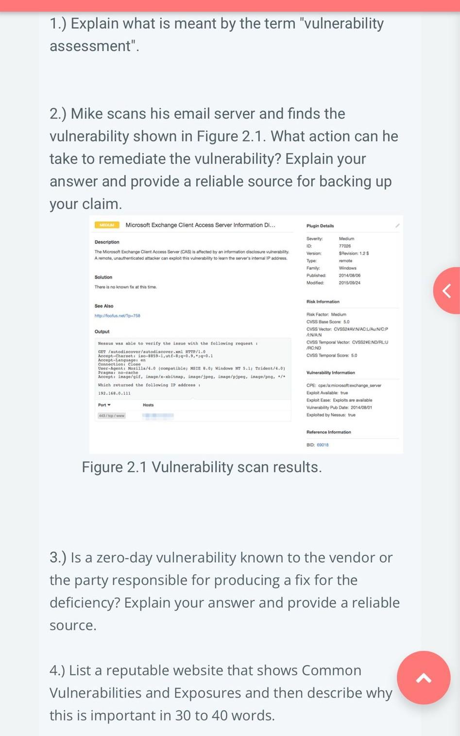 Solved 1.) Explain what is meant by the term "vulnerability | Chegg.com