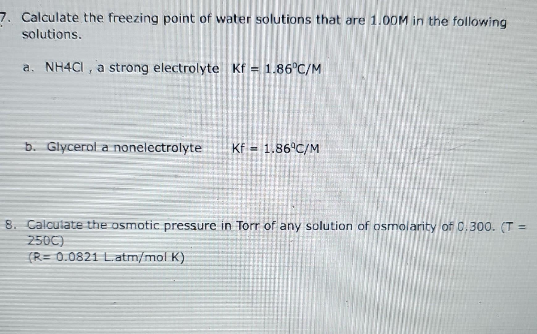 Calculate the freezing point of water solutions that | Chegg.com