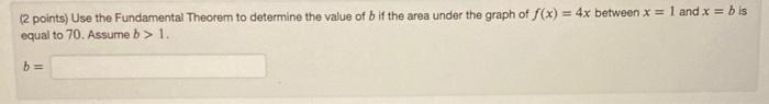 Solved (2 points) Use the Fundamental Theorem to determine | Chegg.com