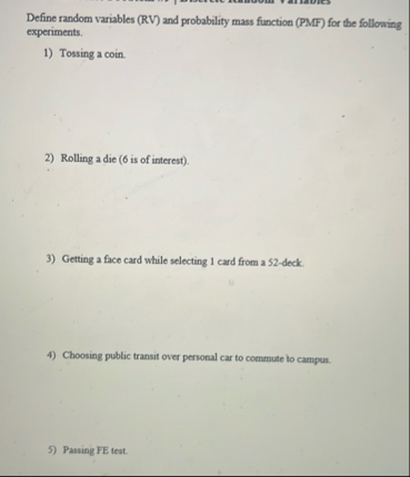 Solved Define random variables (RV) ﻿and probability mass | Chegg.com