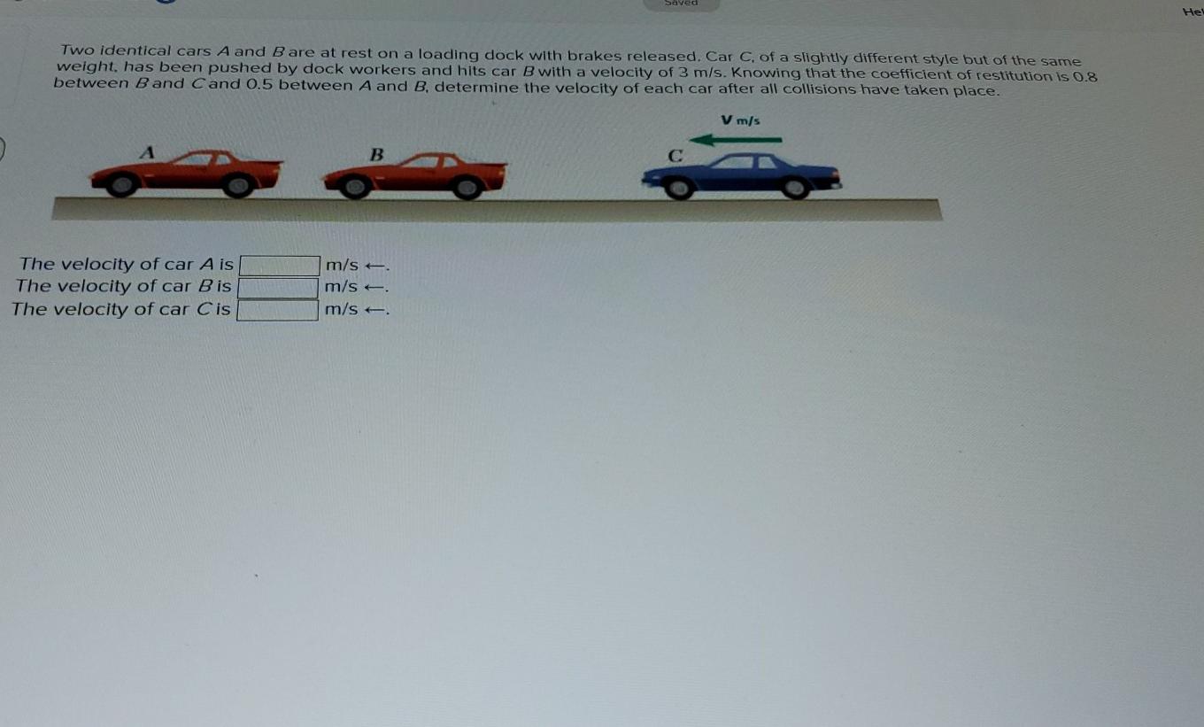 Solved Hel Two identical cars A and Bare at rest on a | Chegg.com