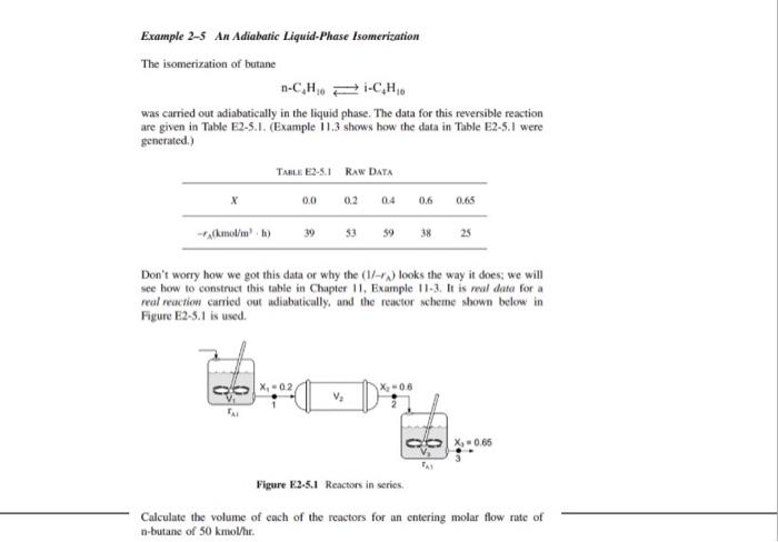 Solved Example 2-5 An Adiabatic Liquid-Phase Isomerization | Chegg.com